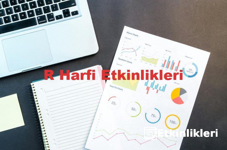 R Harfi Etkinlikleri - Etkinlikleri